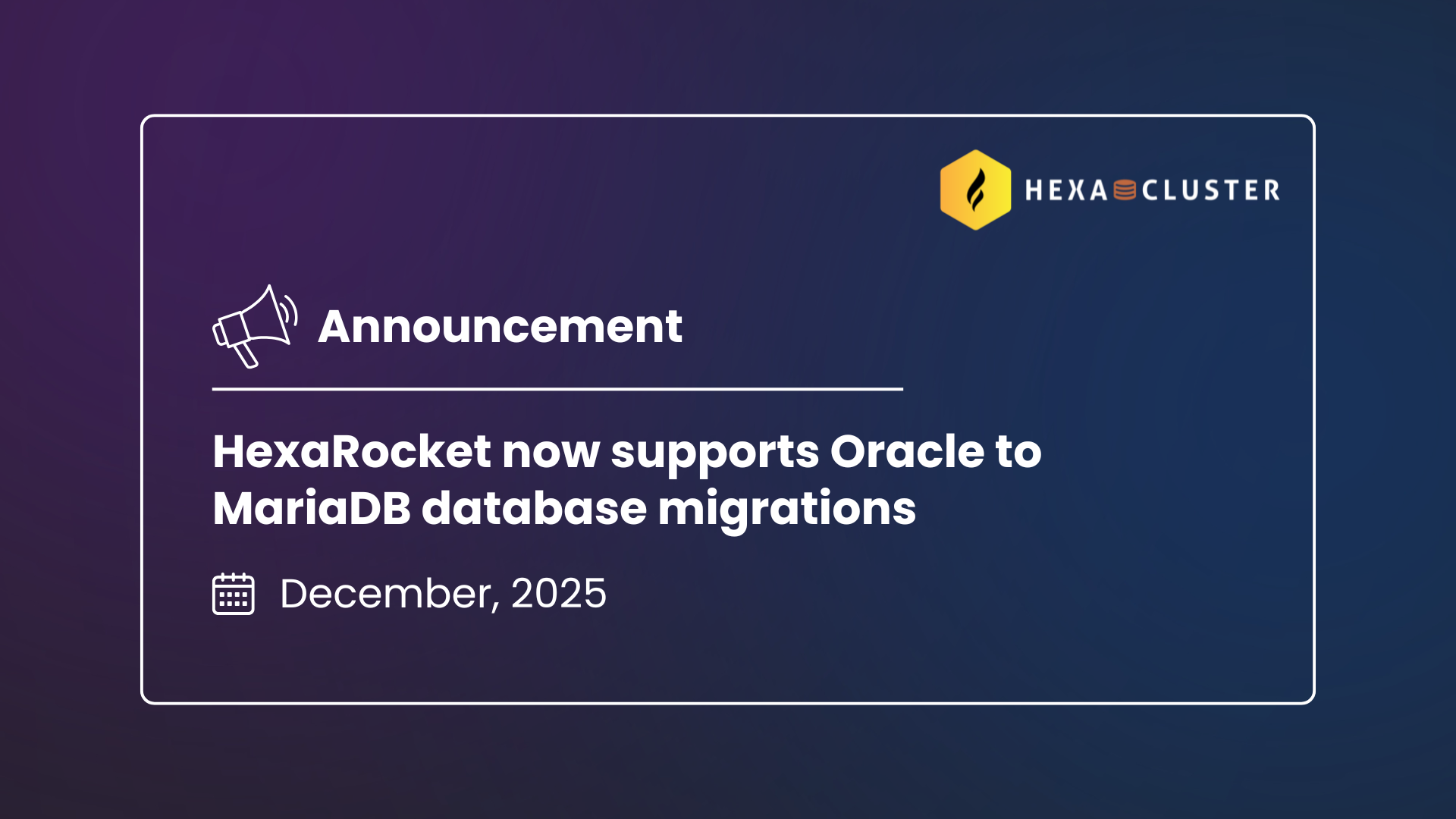 HexaRocket Now Supports Oracle to MariaDB Database Migration and ...